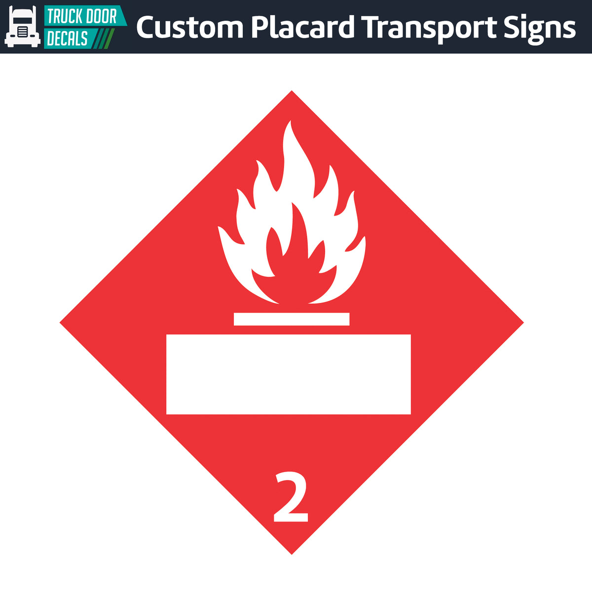 Hazard Class 2: Flammable Gas Blank Placard Sign – Truck Door Decals