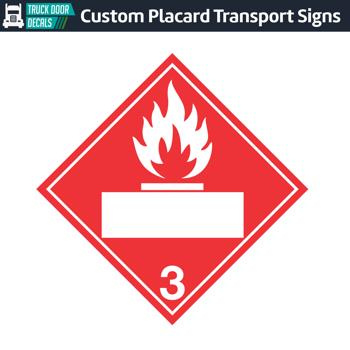 Hazard Class 3: Flammable Liquids Blank Placard Sign – Truck Door Decals