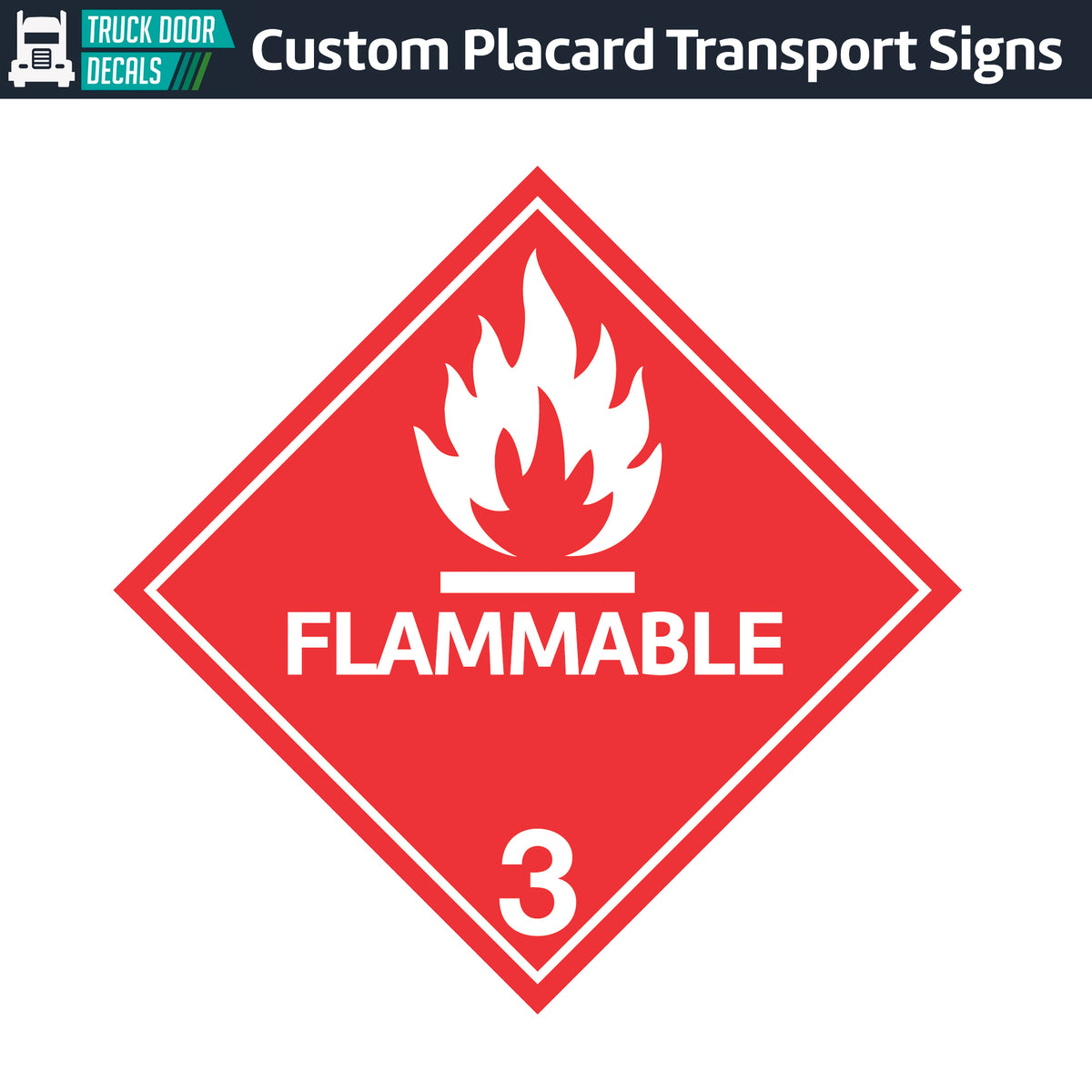 Hazard Class 3: Flammable Placard Sign – Truck Door Decals