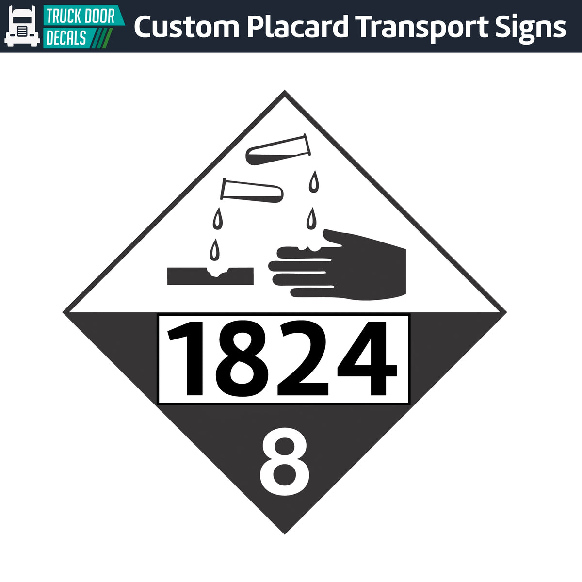 Hazard Class 8: Corrosive UN # 1824 Placard Sign – Truck Door Decals