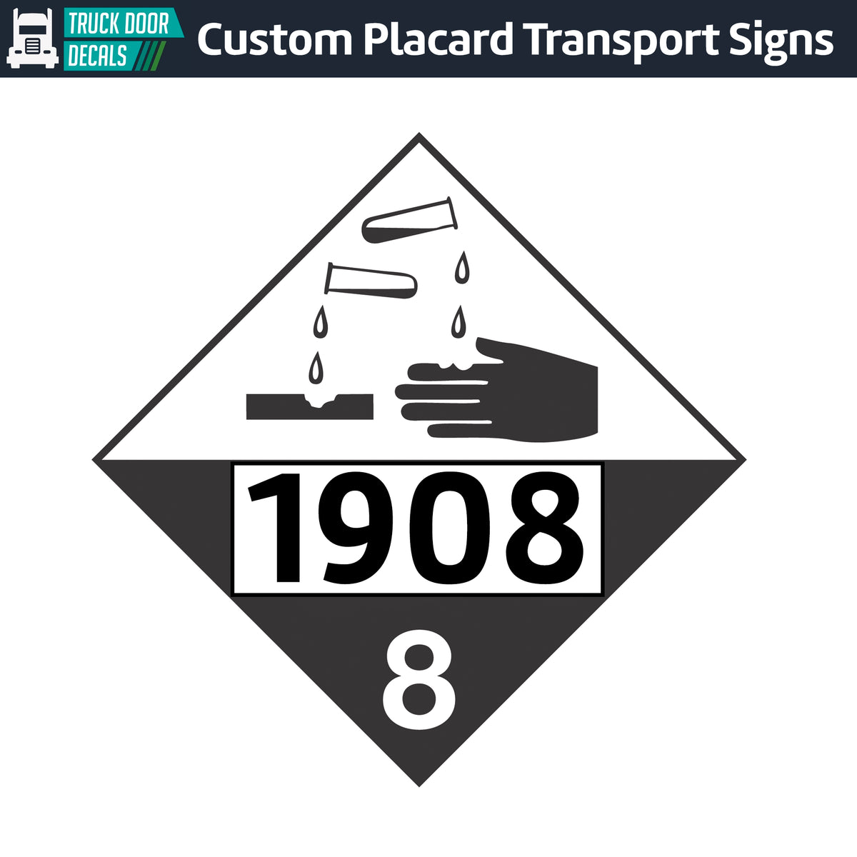 Hazard Class 8: Corrosive UN # 1908 Placard Sign – Truck Door Decals